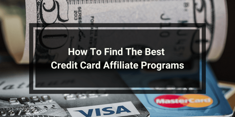 Top 7 Best Credit Card Affiliate Programs To Join - More Blogging
